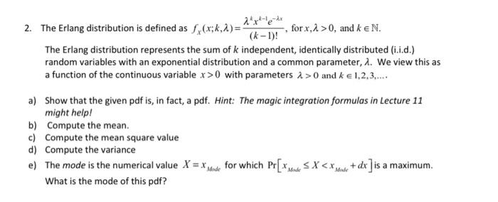 Solved 2 The Erlang Distribution Is Defined As
