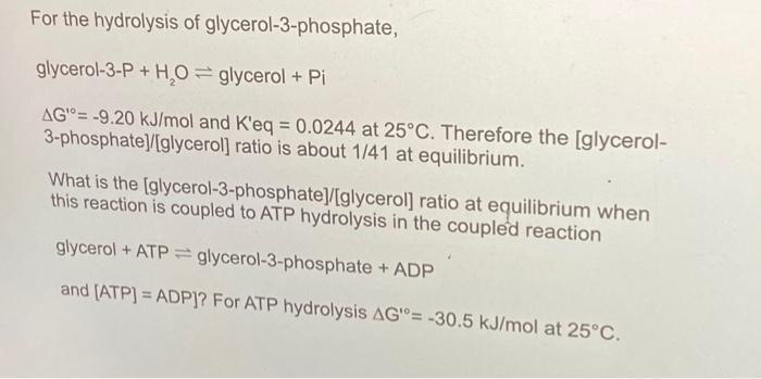 Solved For the hydrolysis of glycerol-3-phosphate, | Chegg.com
