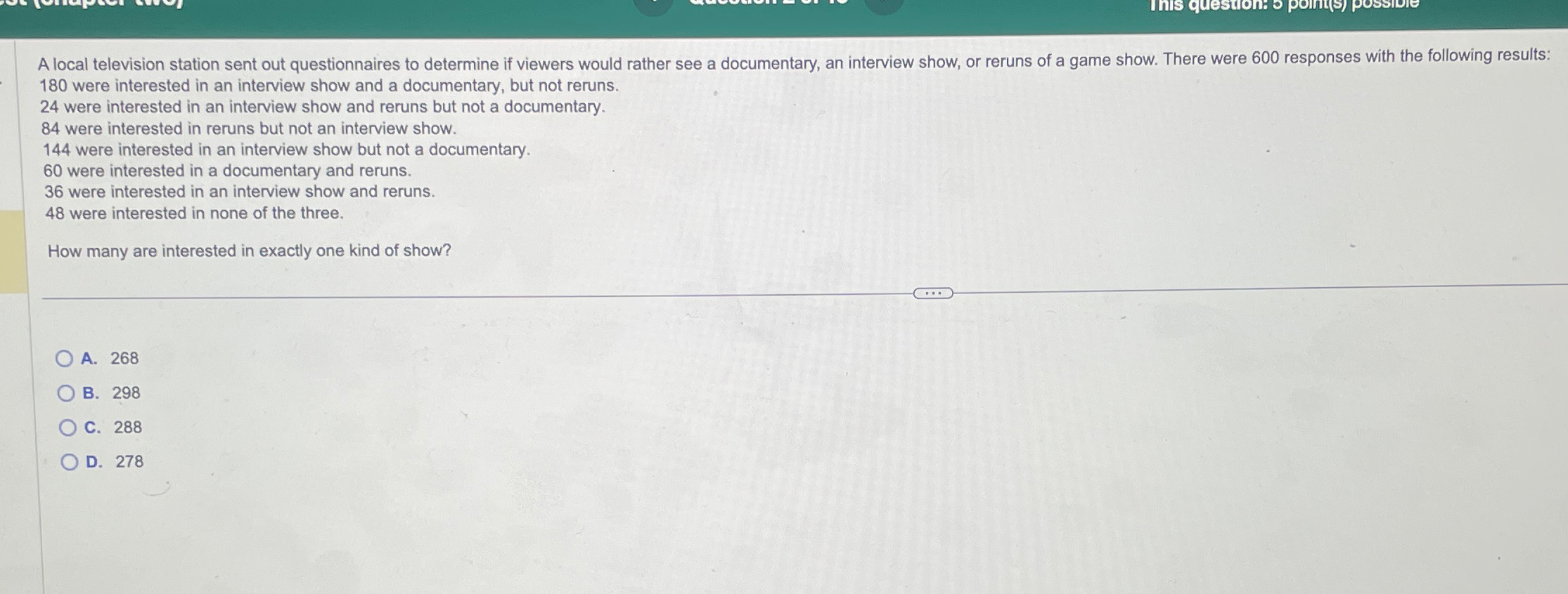 Solved 180 ﻿were interested in an interview show and a | Chegg.com