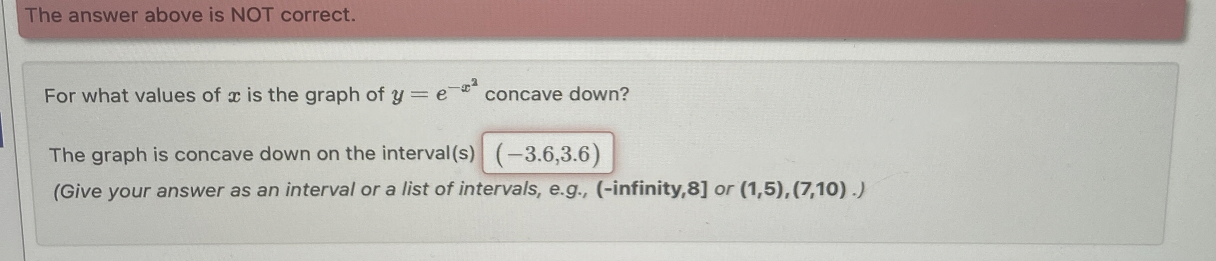 Solved The answer above is NOT correct.For what values of x | Chegg.com
