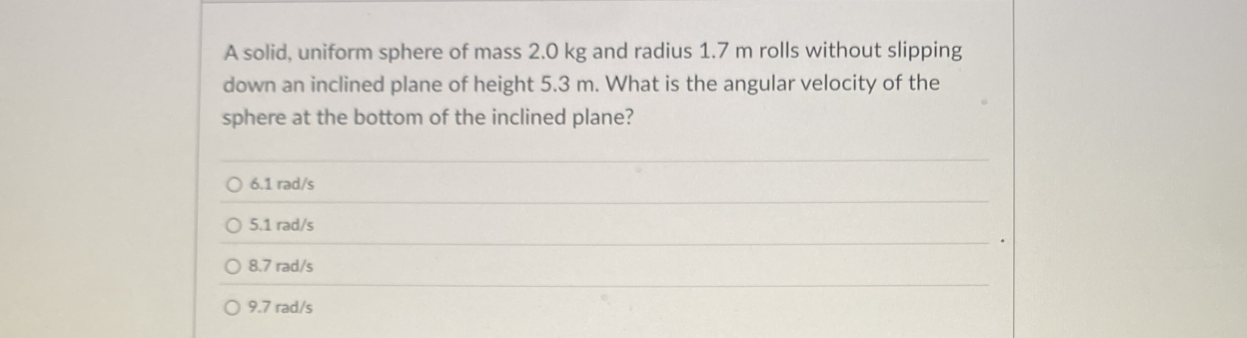 Solved by an EXPERT A solid, uniform sphere of mass 2.0 ﻿kg and radius | Chegg.com