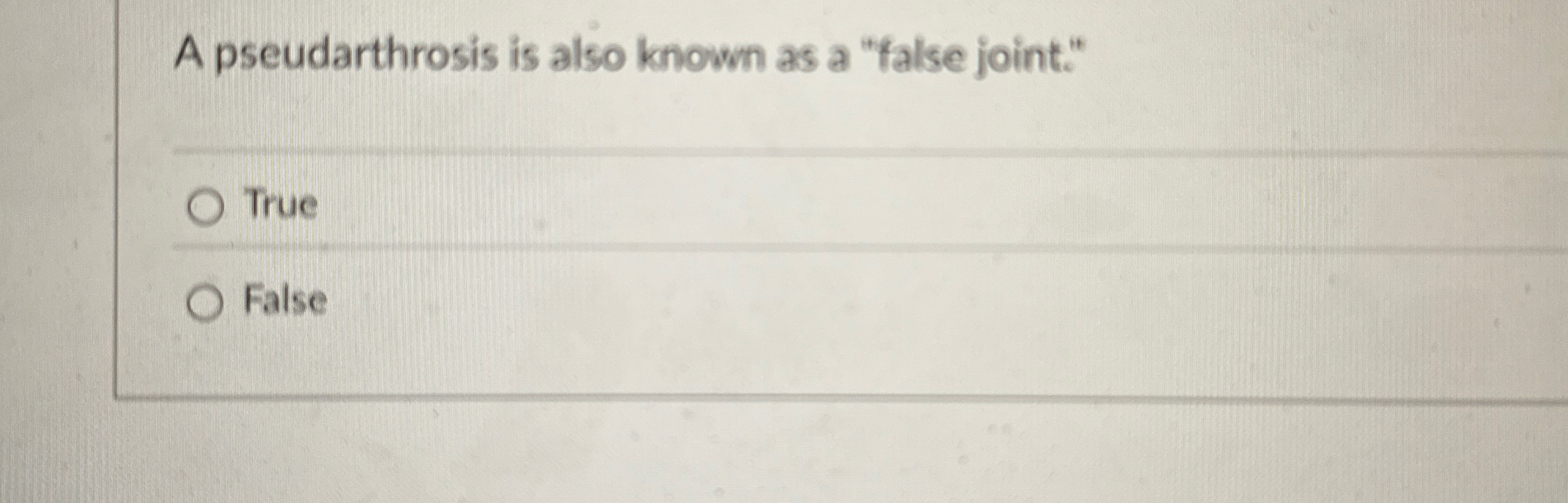 Solved A pseudarthrosis is also known as a "false | Chegg.com