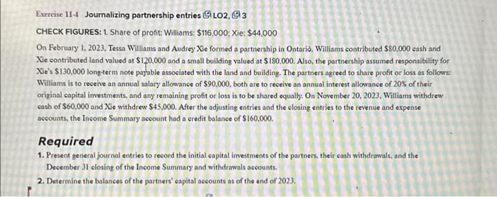 Solved Exercise 11-4 Journalizing partnership entries LO2, 3 | Chegg.com