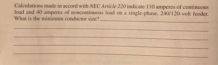 Calculations made in accord with NEC Article 220 | Chegg.com