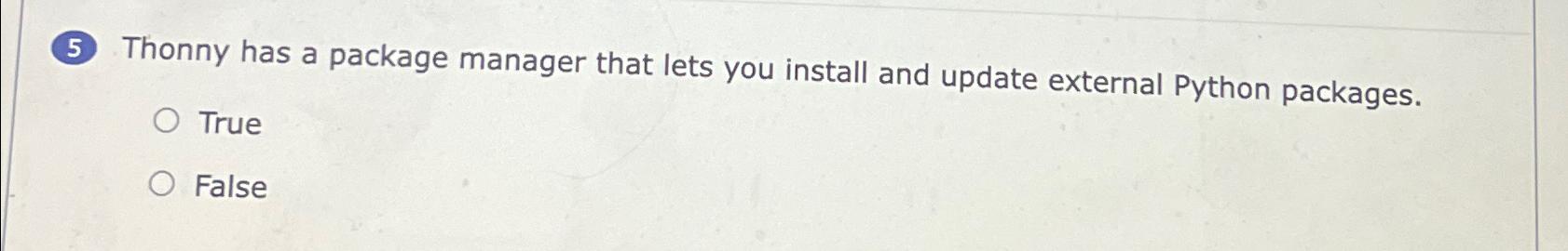 Solved Thonny has a package manager that lets you install | Chegg.com