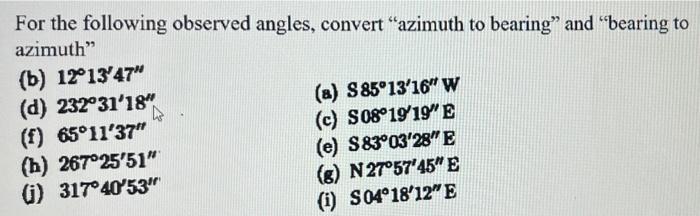Solved For the following observed angles, convert "azimuth | Chegg.com