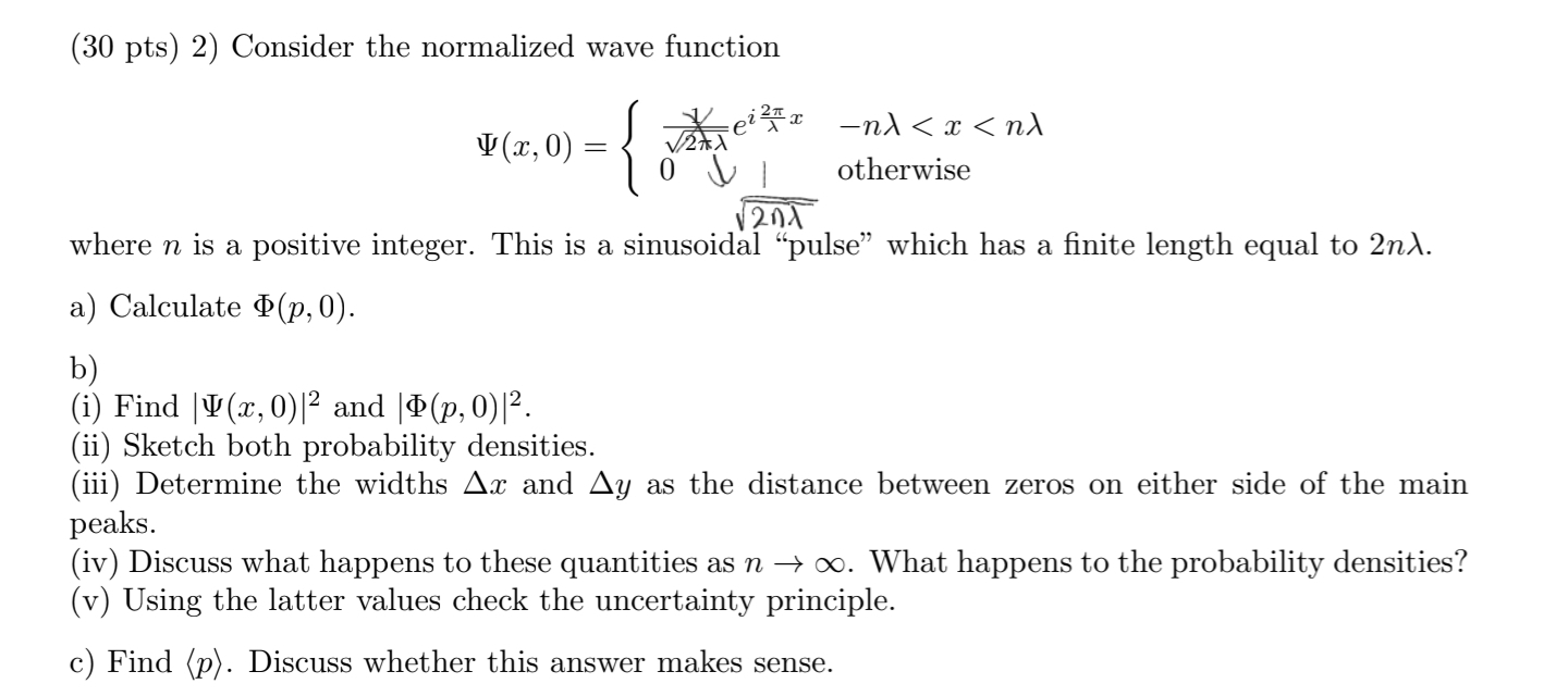 Solved (30 ﻿pts) 2) ﻿Consider the normalized wave function | Chegg.com