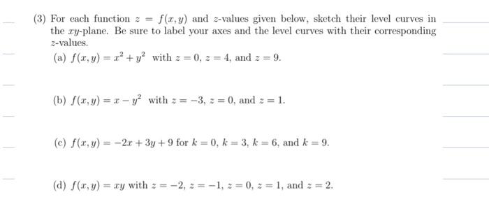 Solved (3) For each function z=f(x,y) and z-values given | Chegg.com