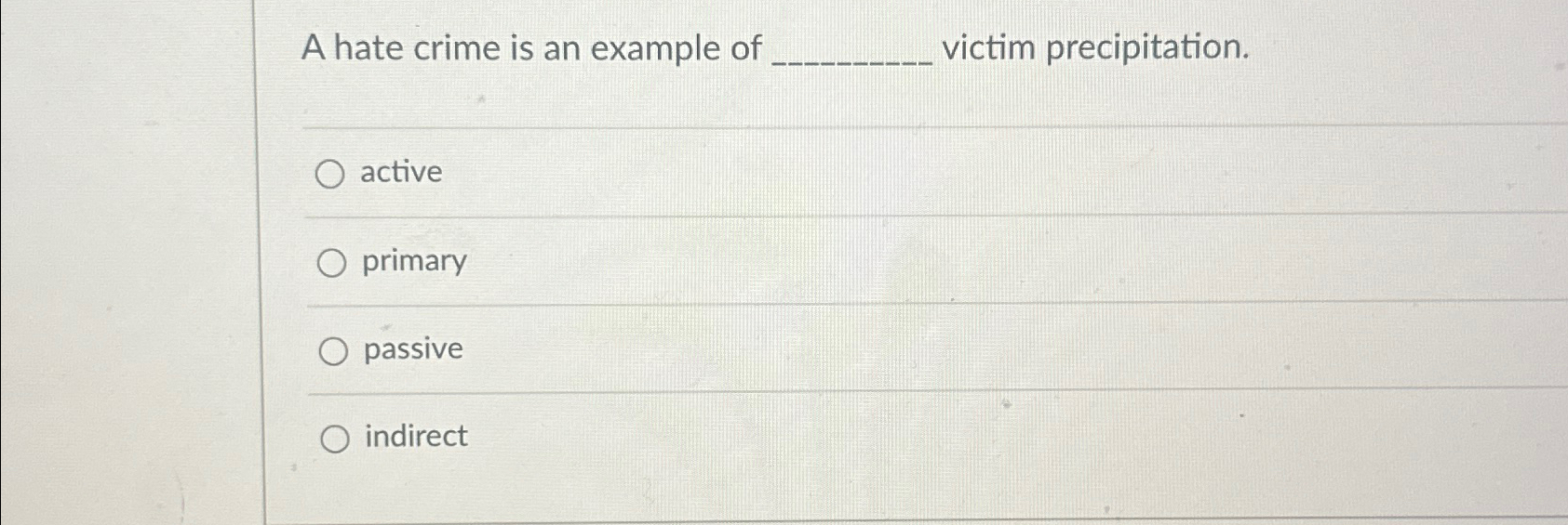 Solved A hate crime is an example of victim | Chegg.com