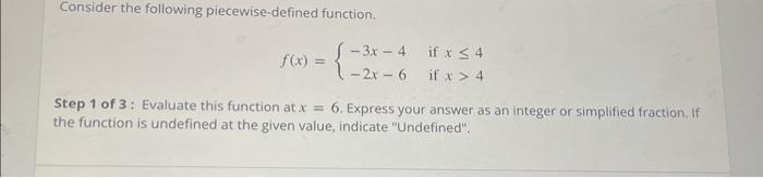 Solved Consider the following piecewise-defined function. | Chegg.com