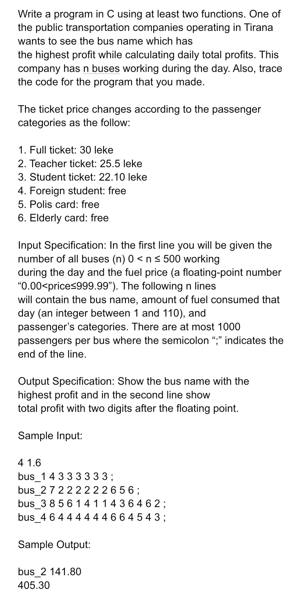 Solved Write a coding program in C ﻿using at least two | Chegg.com