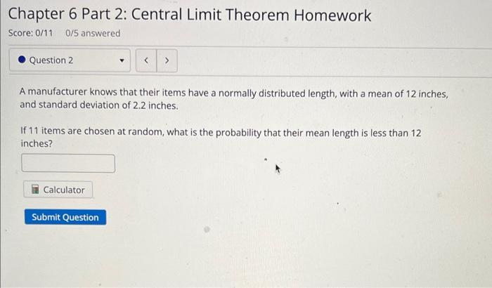 Solved Chapter 6 Part 2: Central Limit Theorem Homework | Chegg.com