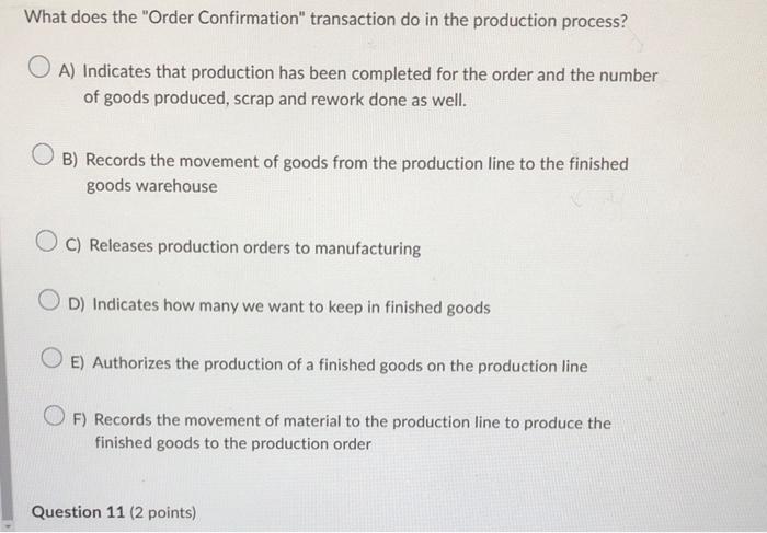 Solved What does the "Order Confirmation" transaction do in | Chegg.com