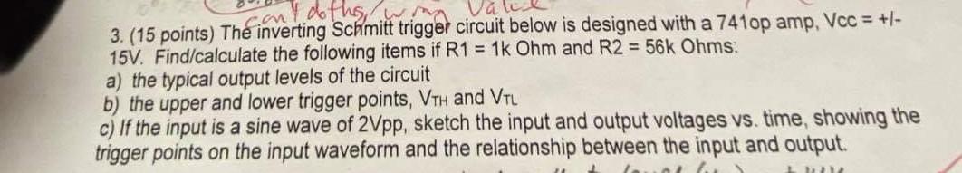 Solved 3. (15 points) The inverting Schmitt trigger circuit | Chegg.com
