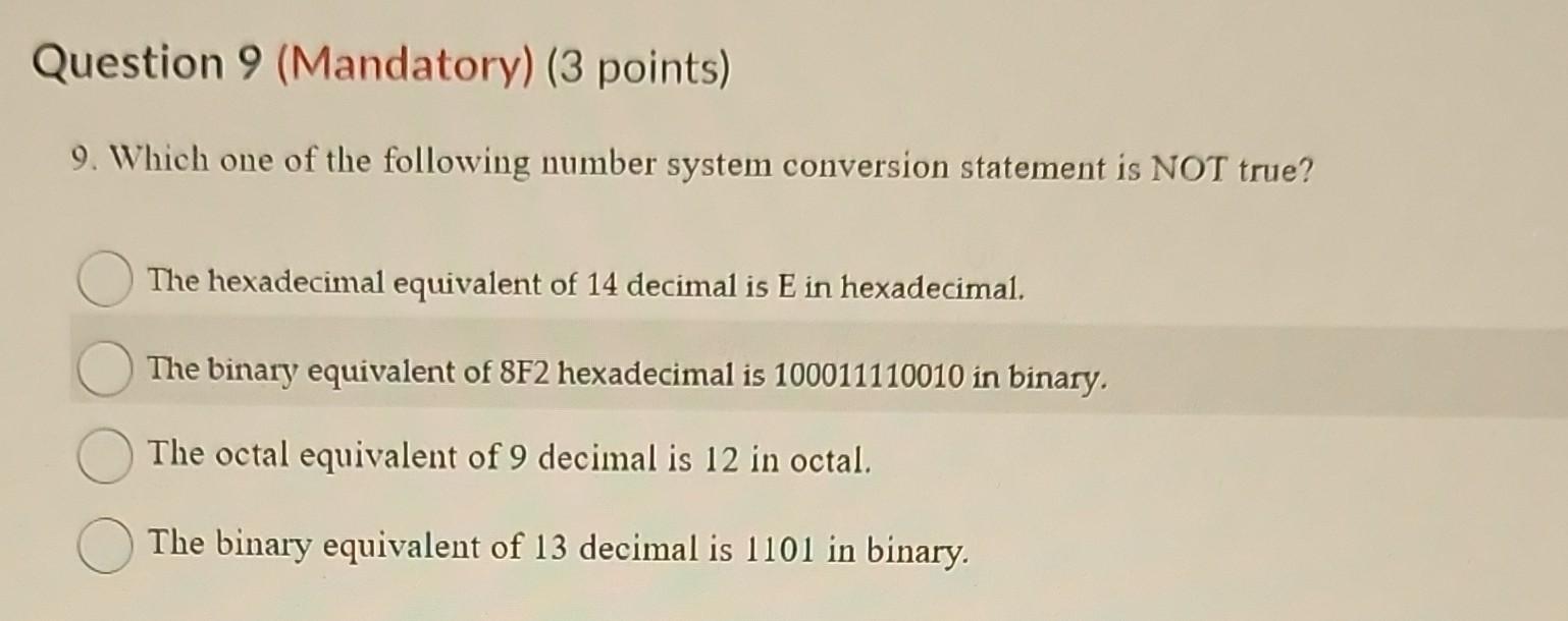 Solved 9. Which one of the following number system | Chegg.com