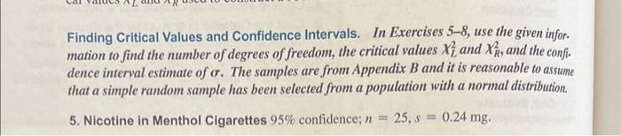 Solved Finding Critical Values and Confidence Intervals. In | Chegg.com