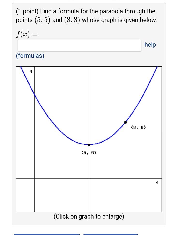 Solved (1 point) Find a formula for the parabola through the | Chegg.com