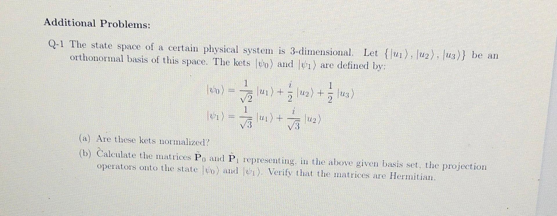 Solved Additional Problems: Q-1 The state space of a certain | Chegg.com