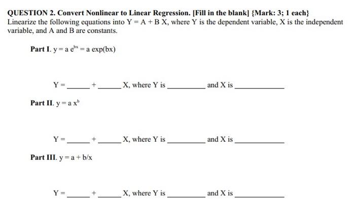 Solved QUESTION 2. Convert Nonlinear to Linear Regression. | Chegg.com