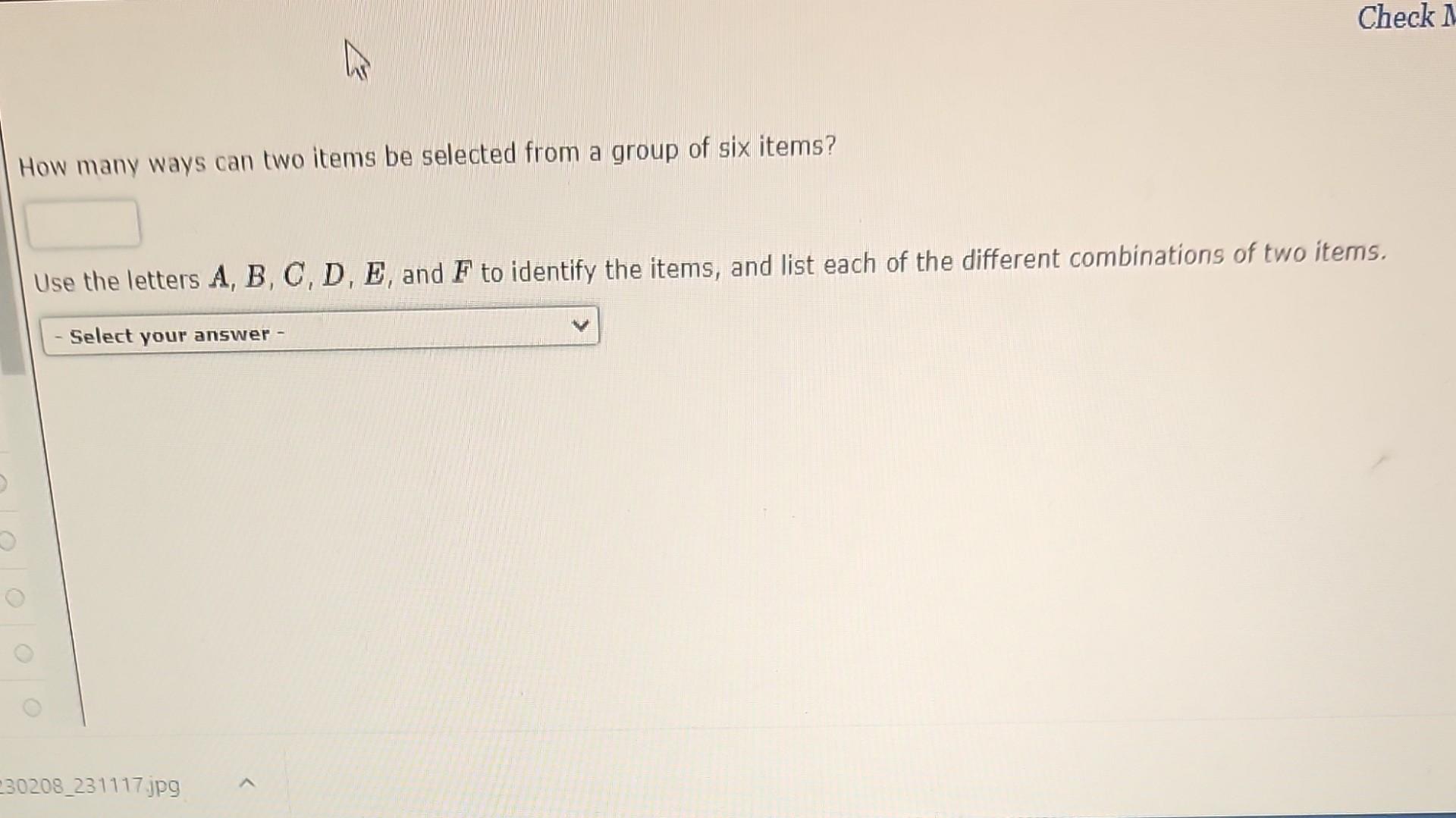 Solved How many ways can two items be selected from a group | Chegg.com