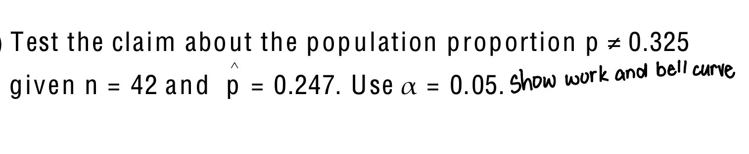 Solved Test the claim about the population proportion | Chegg.com