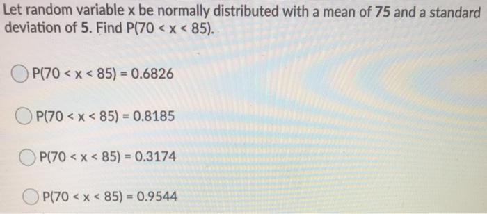 Solved Let random variable x be normally distributed with a | Chegg.com