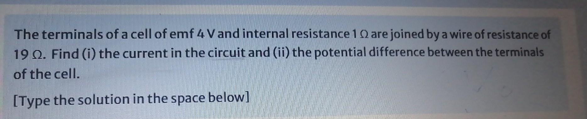Solved The terminals of a cell of emf 4 Vand internal | Chegg.com