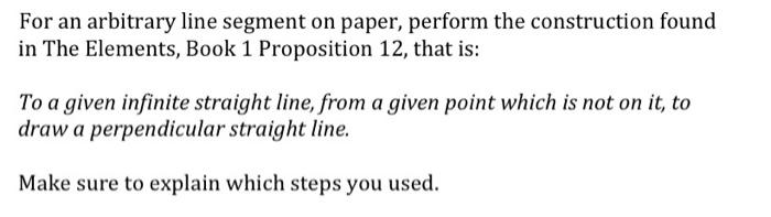 Solved For an arbitrary line segment on paper, perform the | Chegg.com