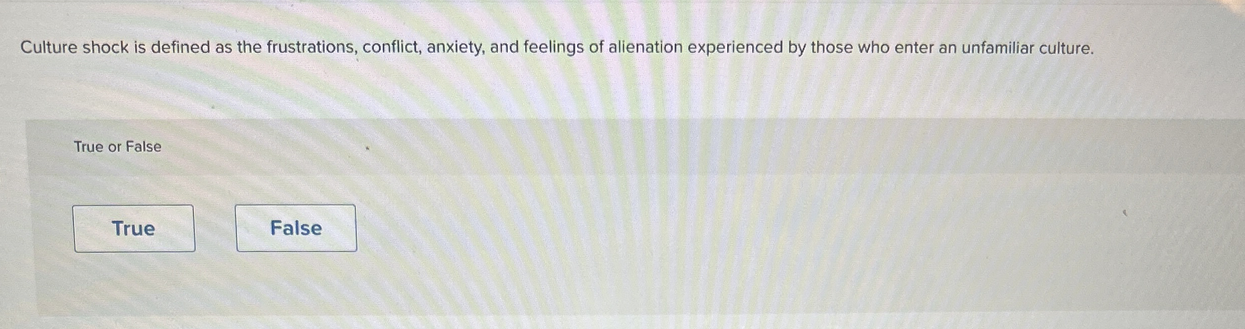 Solved Culture shock is defined as the frustrations, | Chegg.com