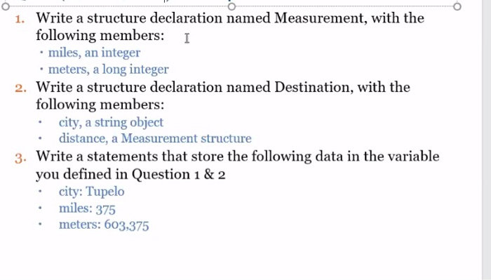 Solved 1 Write A Structure Declaration