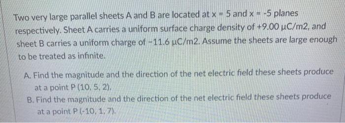 Solved Two very large parallel sheets A and B are located at | Chegg.com