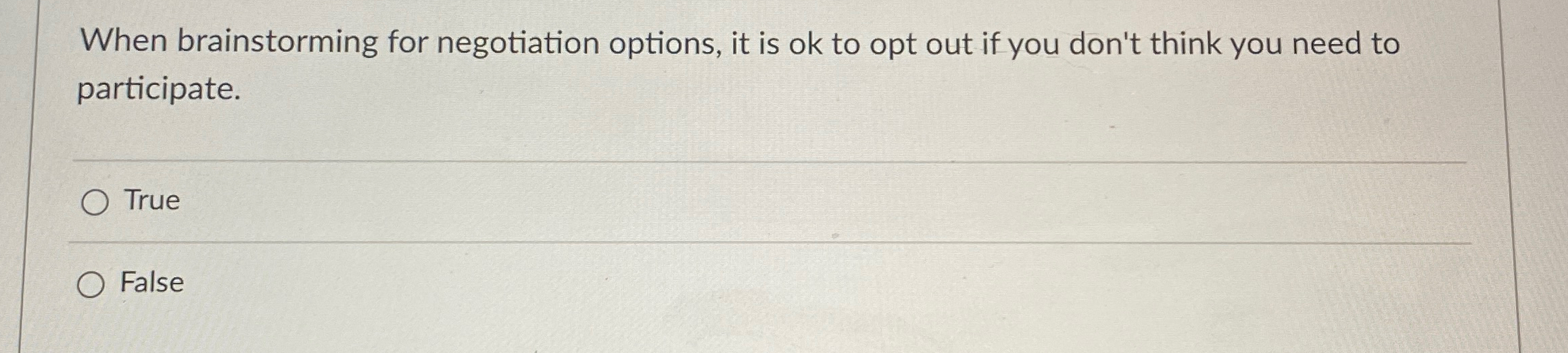 Solved When brainstorming for negotiation options, it is ok | Chegg.com