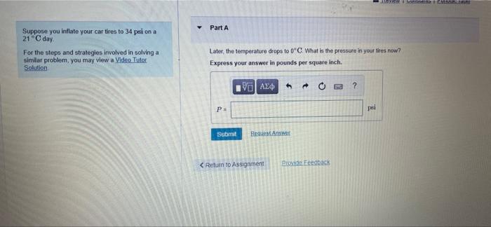 Solved Part A Suppose you inflate your car tires to 34 psi | Chegg.com