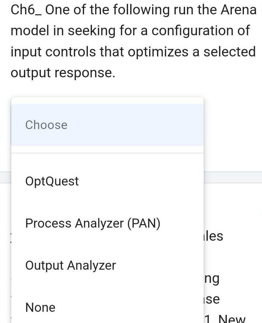 Solved Ch6_ ﻿One of the following run the Arena model in | Chegg.com