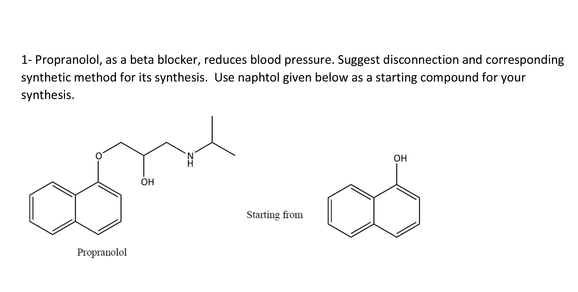 Solved 1- Propranolol, as a beta blocker, reduces blood | Chegg.com