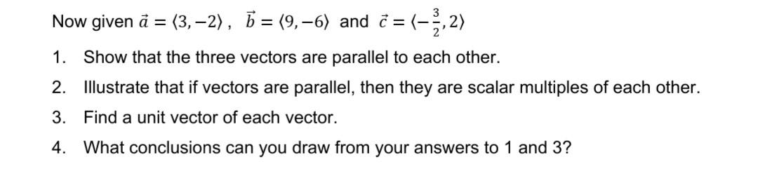 Solved Now given \\( \\vec{a}=\\langle 3,-2\\rangle, \\quad | Chegg.com