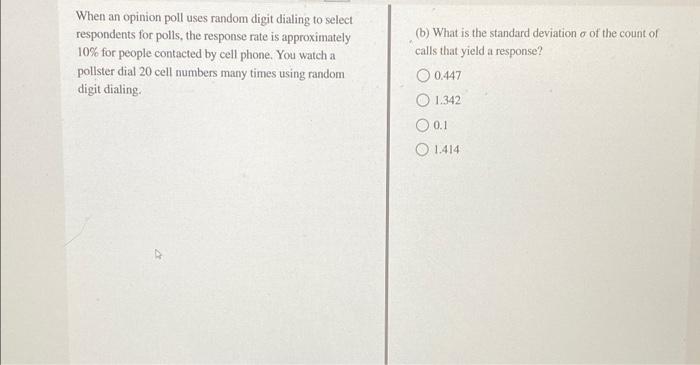Solved When an opinion poll uses random digit dialing to | Chegg.com