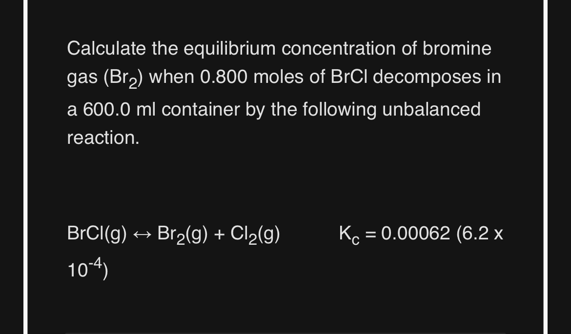 Solved Calculate the equilibrium concentration of bromine | Chegg.com