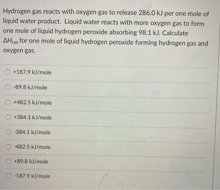 Solved Hydrogen gas reacts with oxygen gas to release 286.0 | Chegg.com