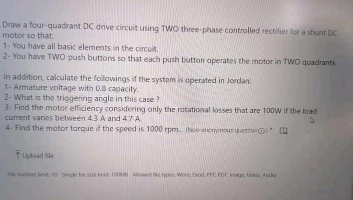 Draw a four-quadrant DC drive circuit using TWO | Chegg.com