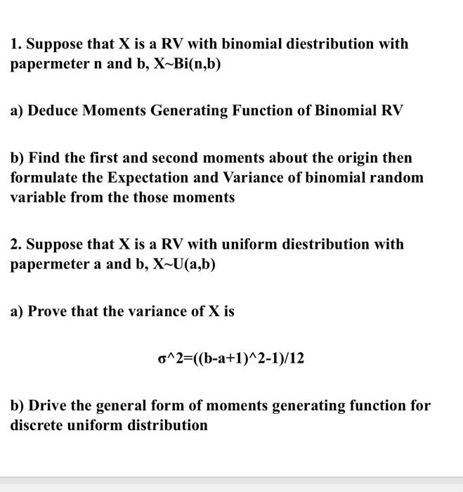 Solved 1. Suppose that X is a RV with binomial diestribution | Chegg.com