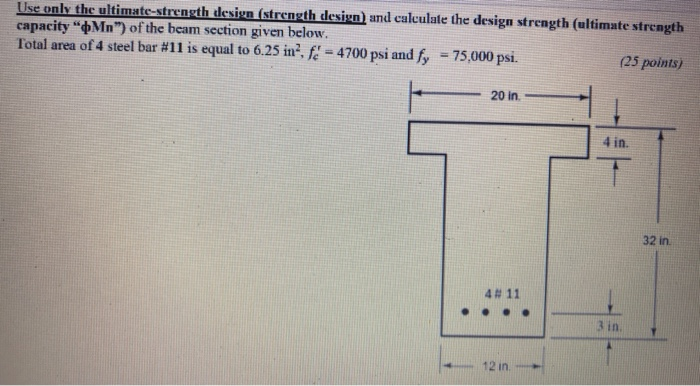Solved Use only the ultimate-strength design (strength | Chegg.com