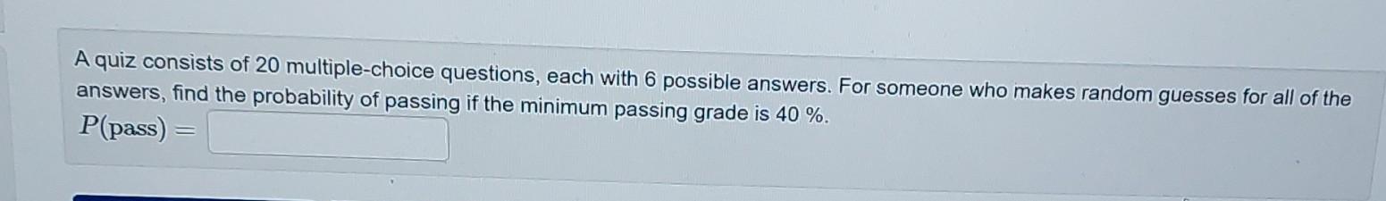 Solved A quiz consists of 20 multiple-choice questions, each | Chegg.com