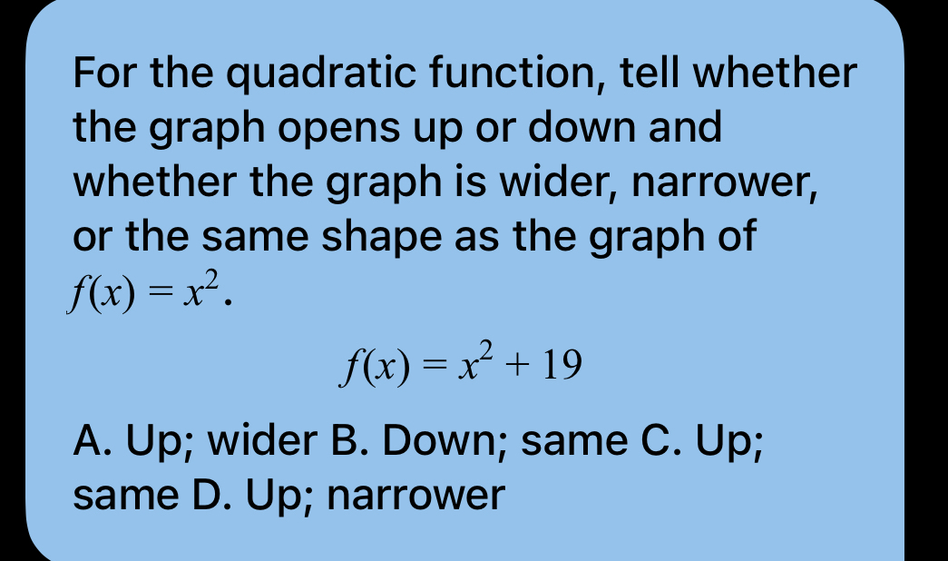 Solved For the quadratic function, tell whether the graph | Chegg.com