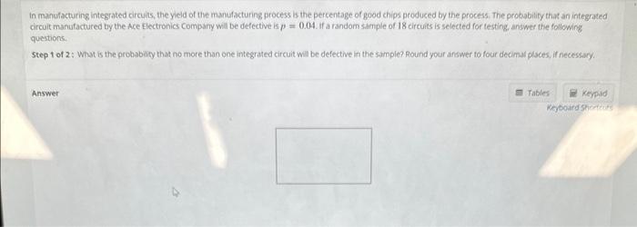 Solved In manofacturing integrated circuits, the yield of | Chegg.com