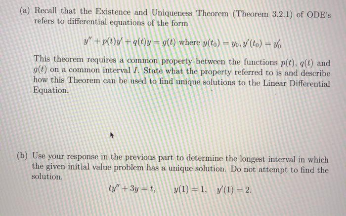 Solved (a) Recall that the Existence and Uniqueness Theorem | Chegg.com