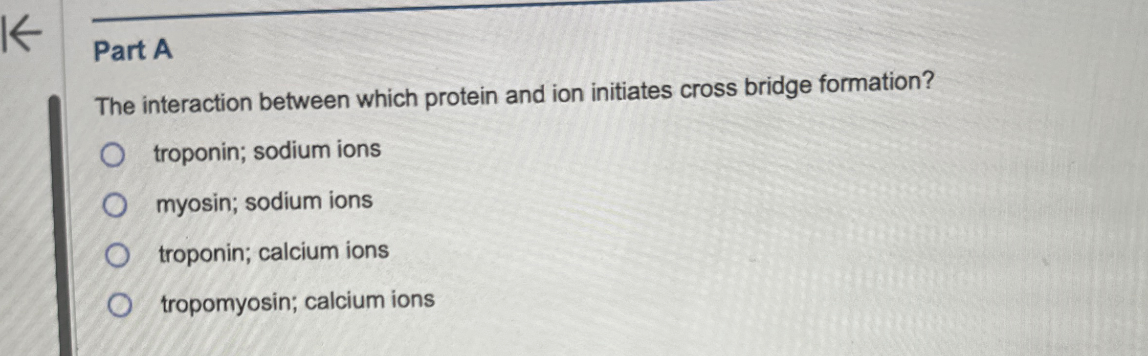 Solved Part AThe interaction between which protein and ion | Chegg.com