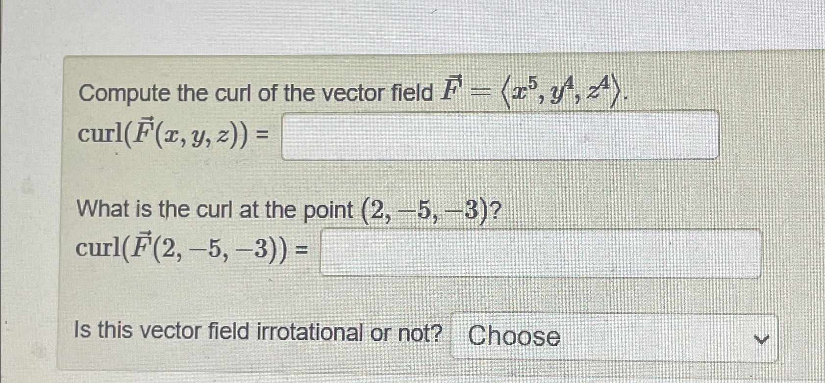 Solved Compute the curl of the vector field | Chegg.com