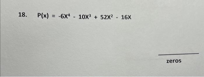 Solved For each polynomial function find all zeros and | Chegg.com