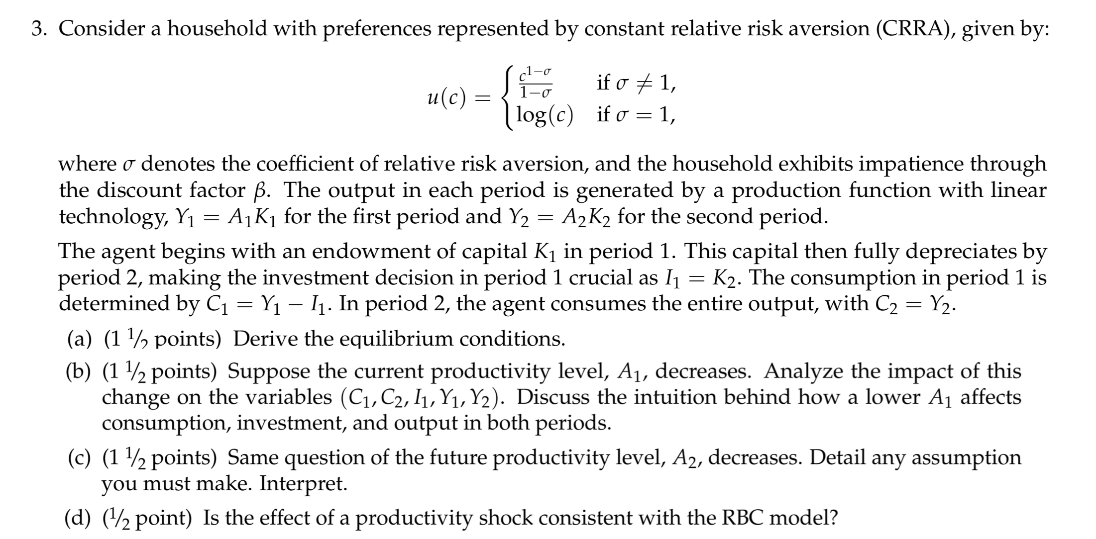 Solved Consider a household with preferences represented by | Chegg.com